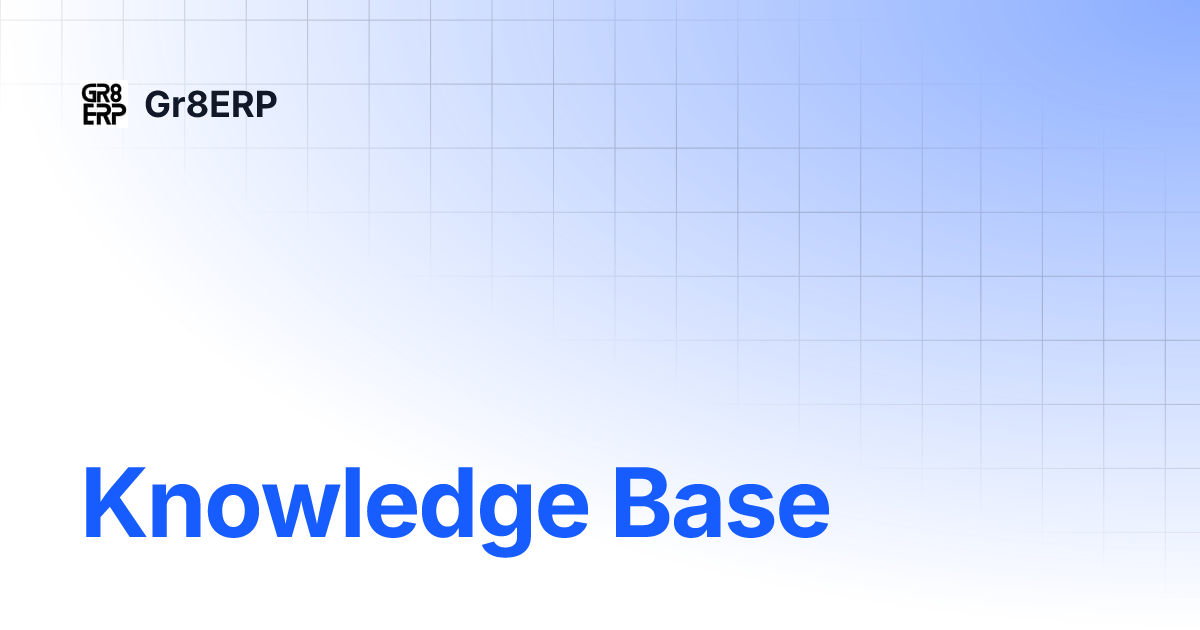 Knowledge Base | Gr8ERP